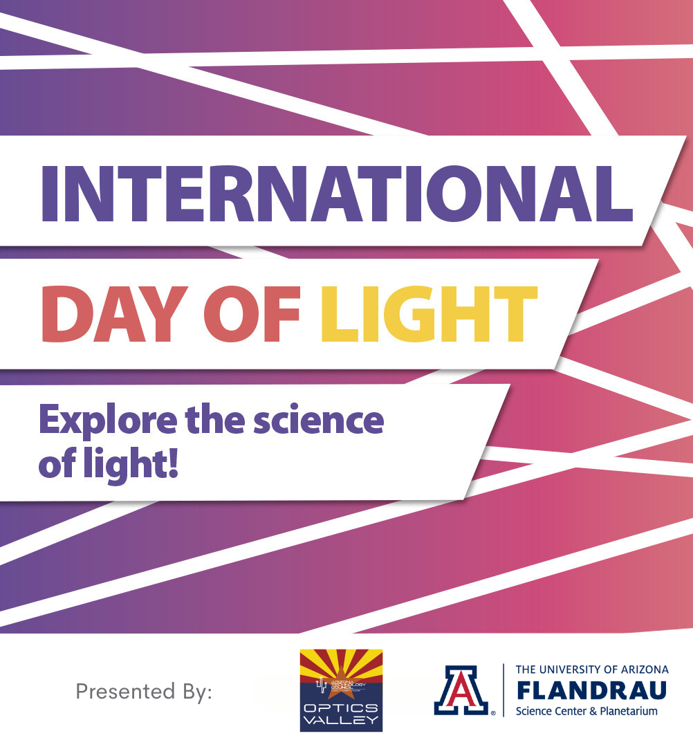 International Day of Light | Flandrau Science Center & Planetarium
